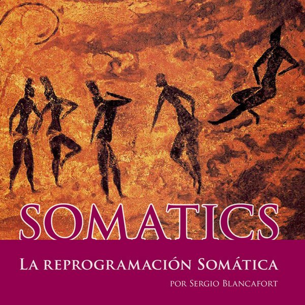 SOMATICS: La reprogramación Somática | Green Light GO
